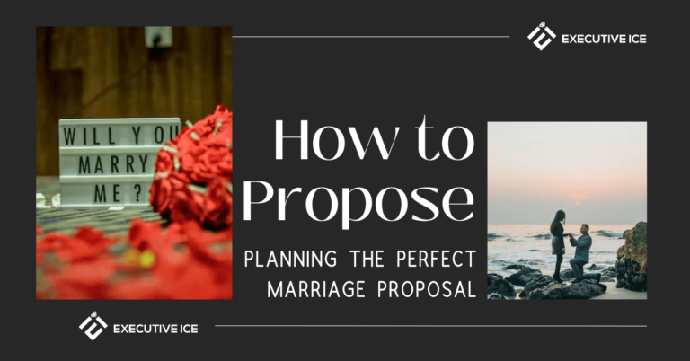 How to Propose – Planning the Perfect Marriage Proposal - Executive Ice