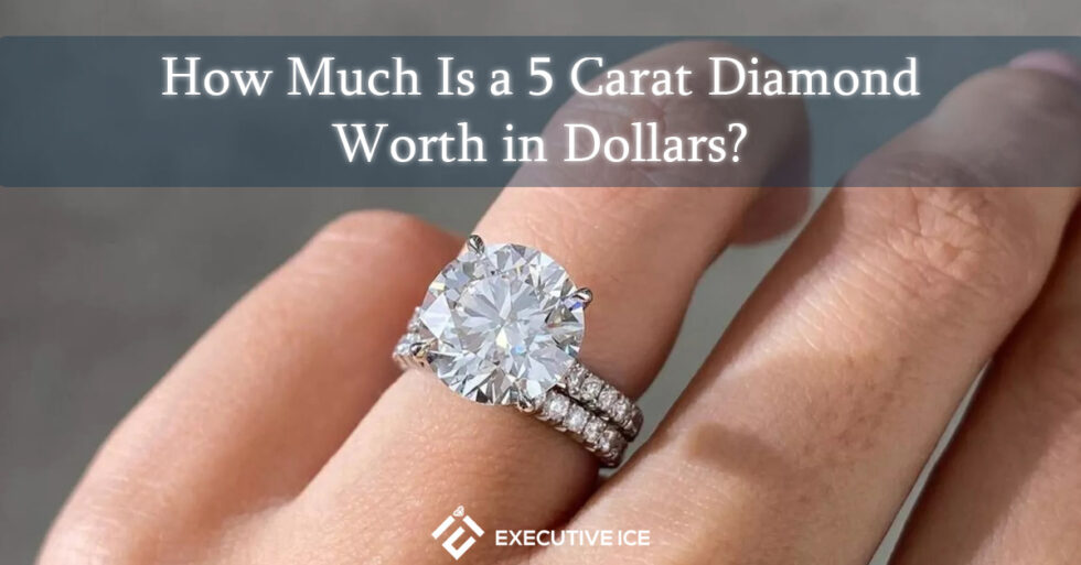 How Much Is a 5 Carat Diamond Worth in Dollars?